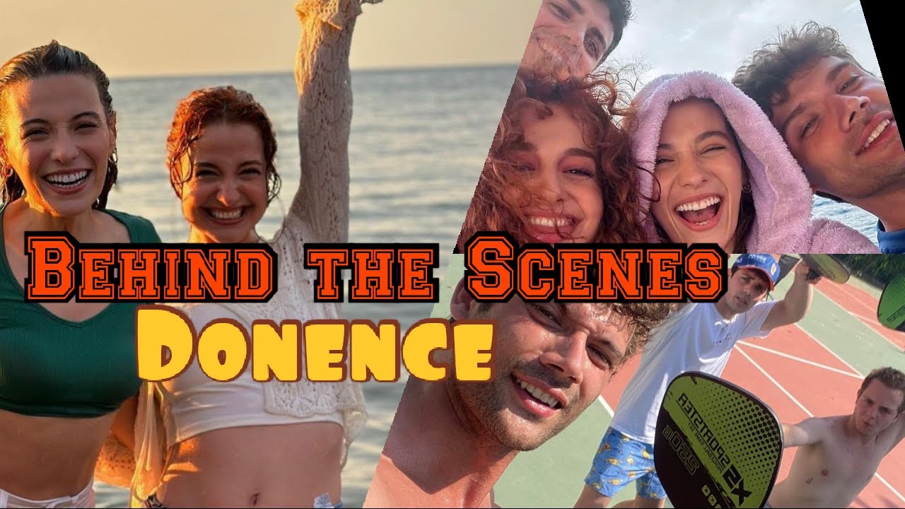 Behind The Scenes Of Donence The New Turkish Tv Series | Dönence ...