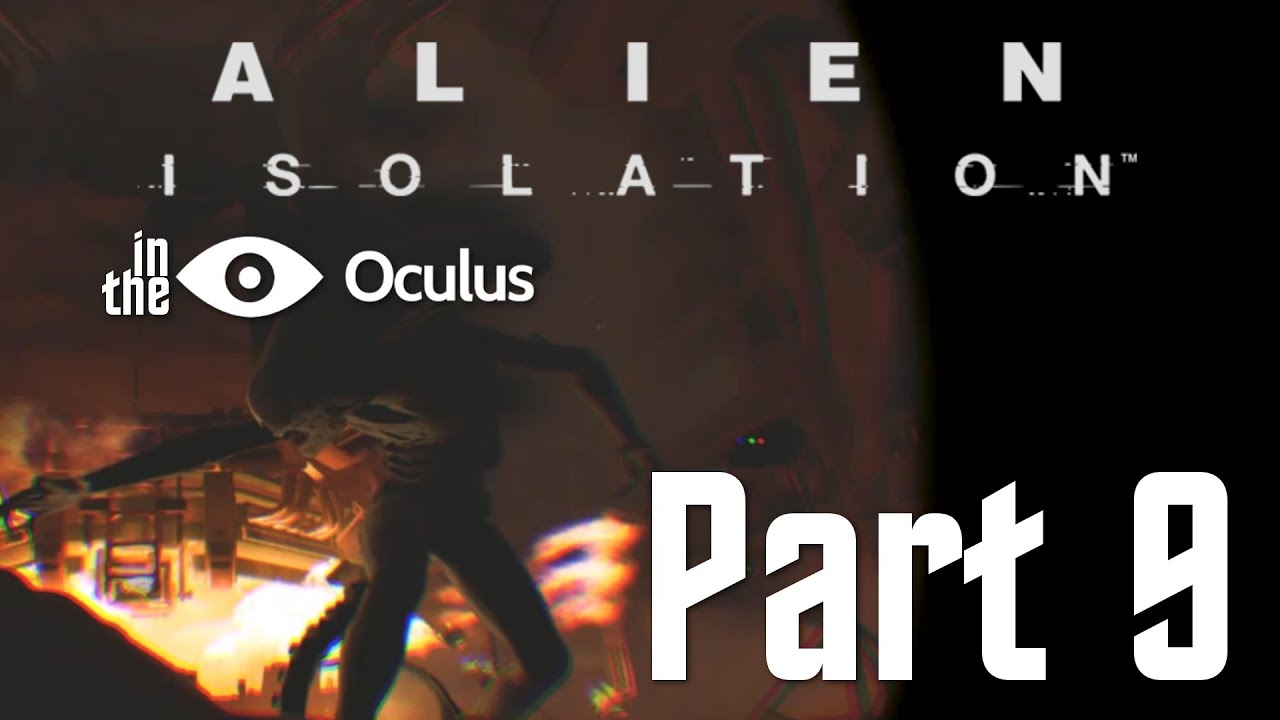 Alien in the Oculus | Part 9: ALIEN GO BOOM! - YouTube