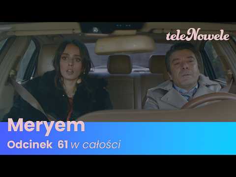 MERYEM | Odcinek 61 | Cały Odcinek