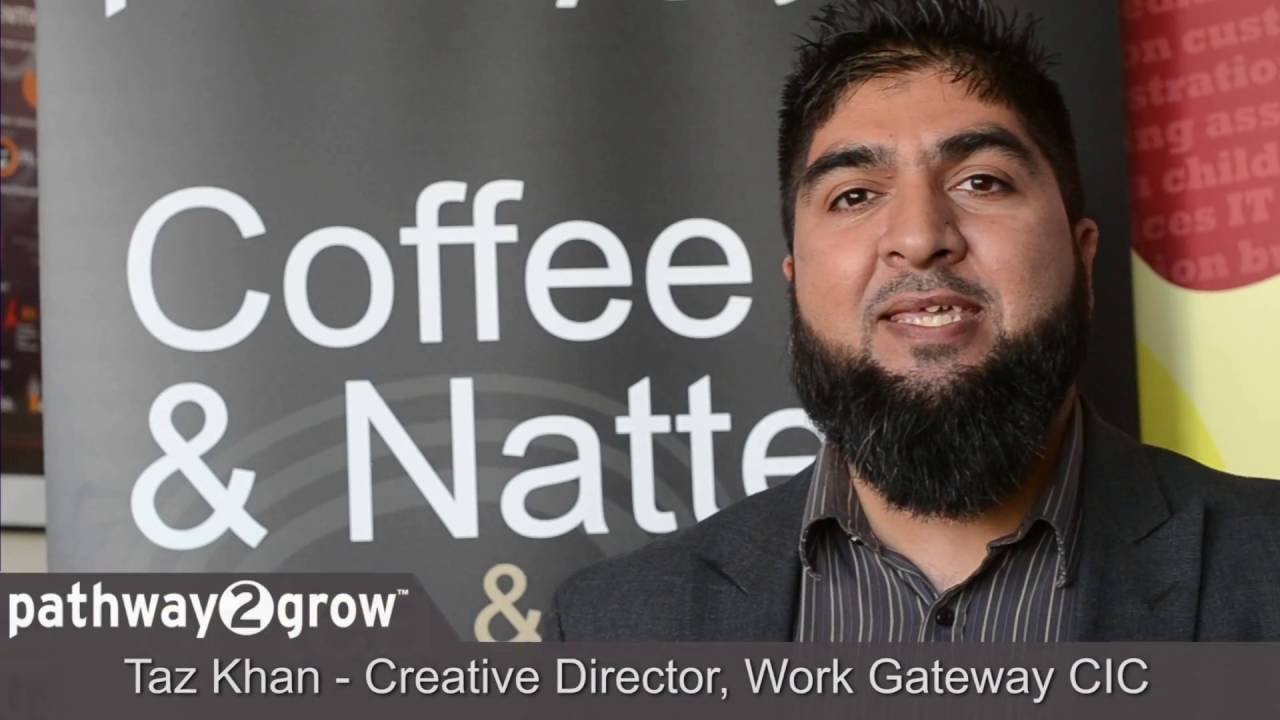 Taz Khan of Work Gateway CIC, Birmingham providing a testimonial for ...