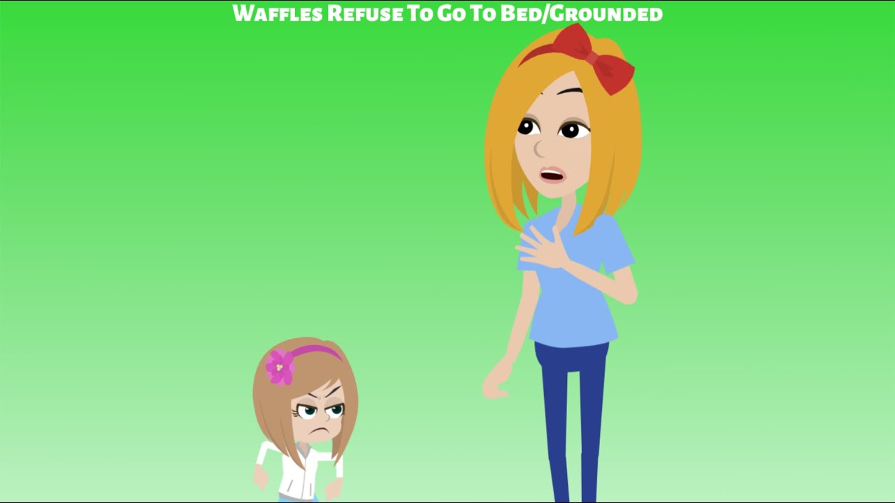Waffles Refuse To Go To Bed/Grounded - YouTube