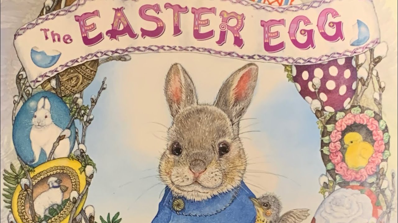 “The Easter Egg” By Jan Brett reading ( audio and video) - YouTube