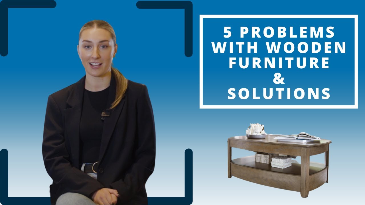 5 Problems with Wooden Furniture - YouTube