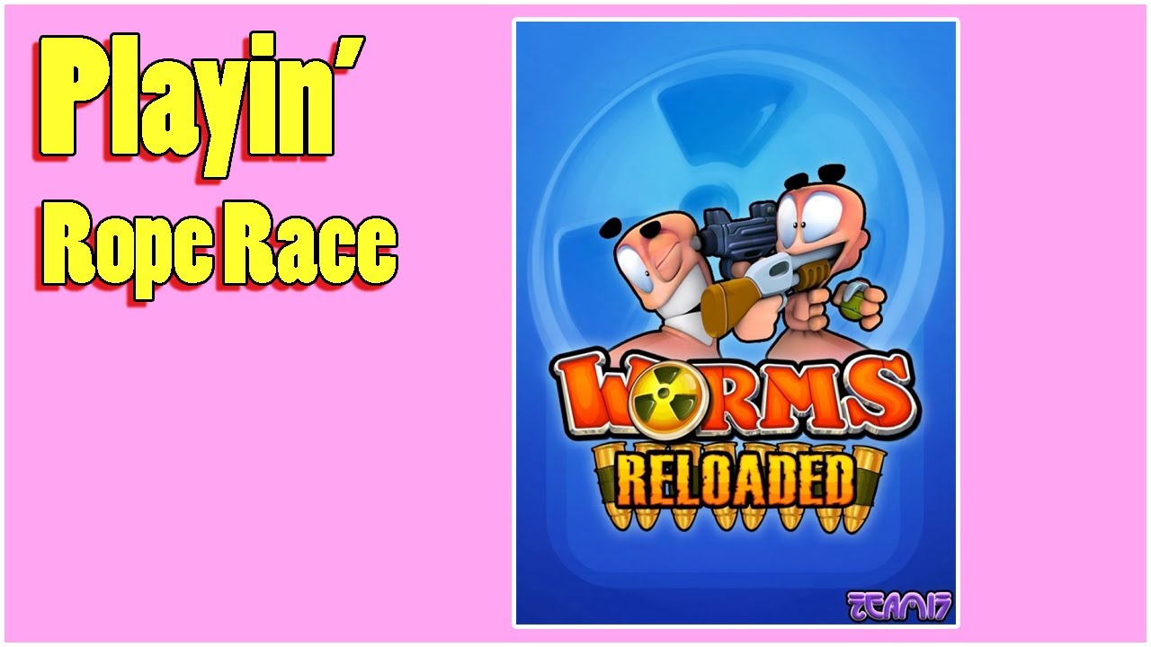 Playin' Worms Reloaded - Rope Race (PC) - YouTube