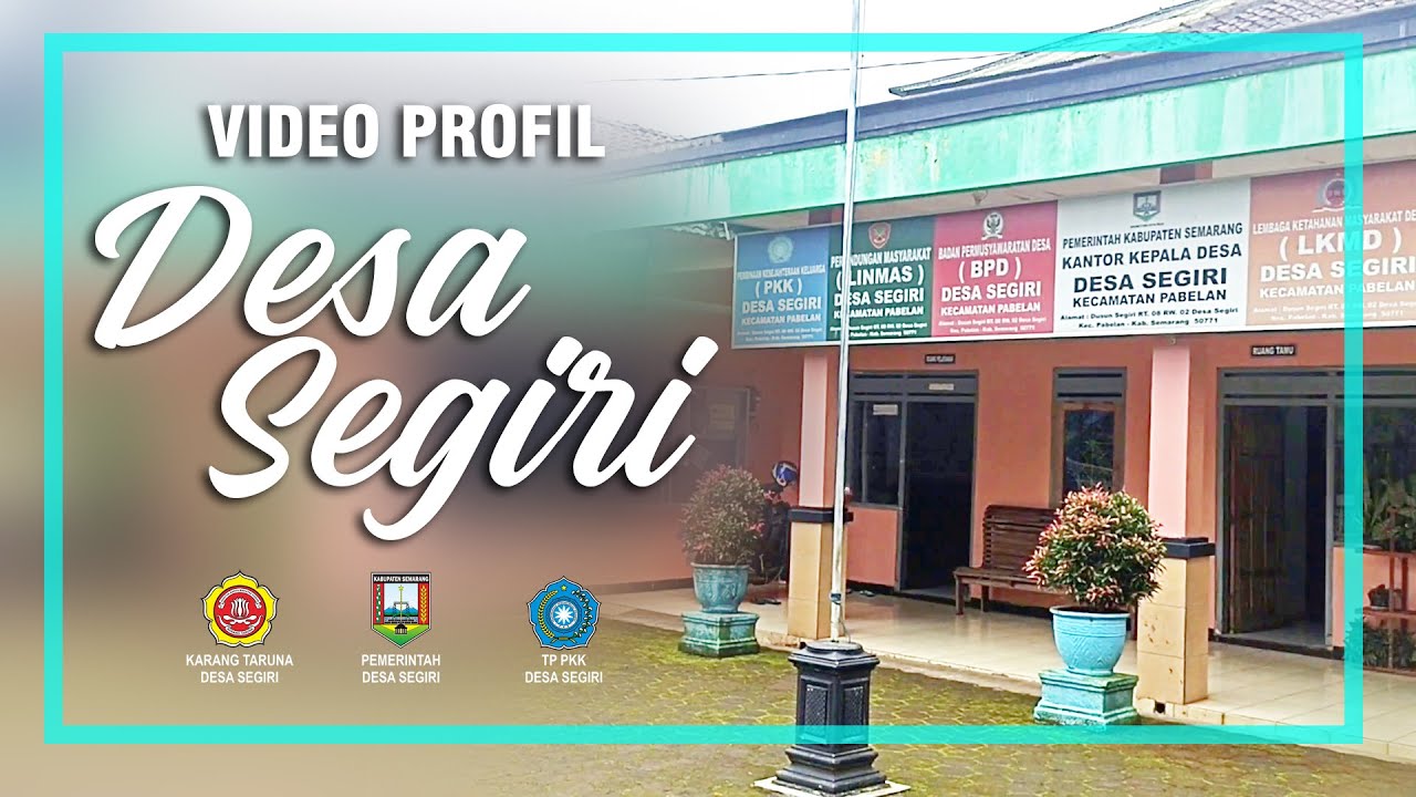 Profil Desa Segiri - YouTube