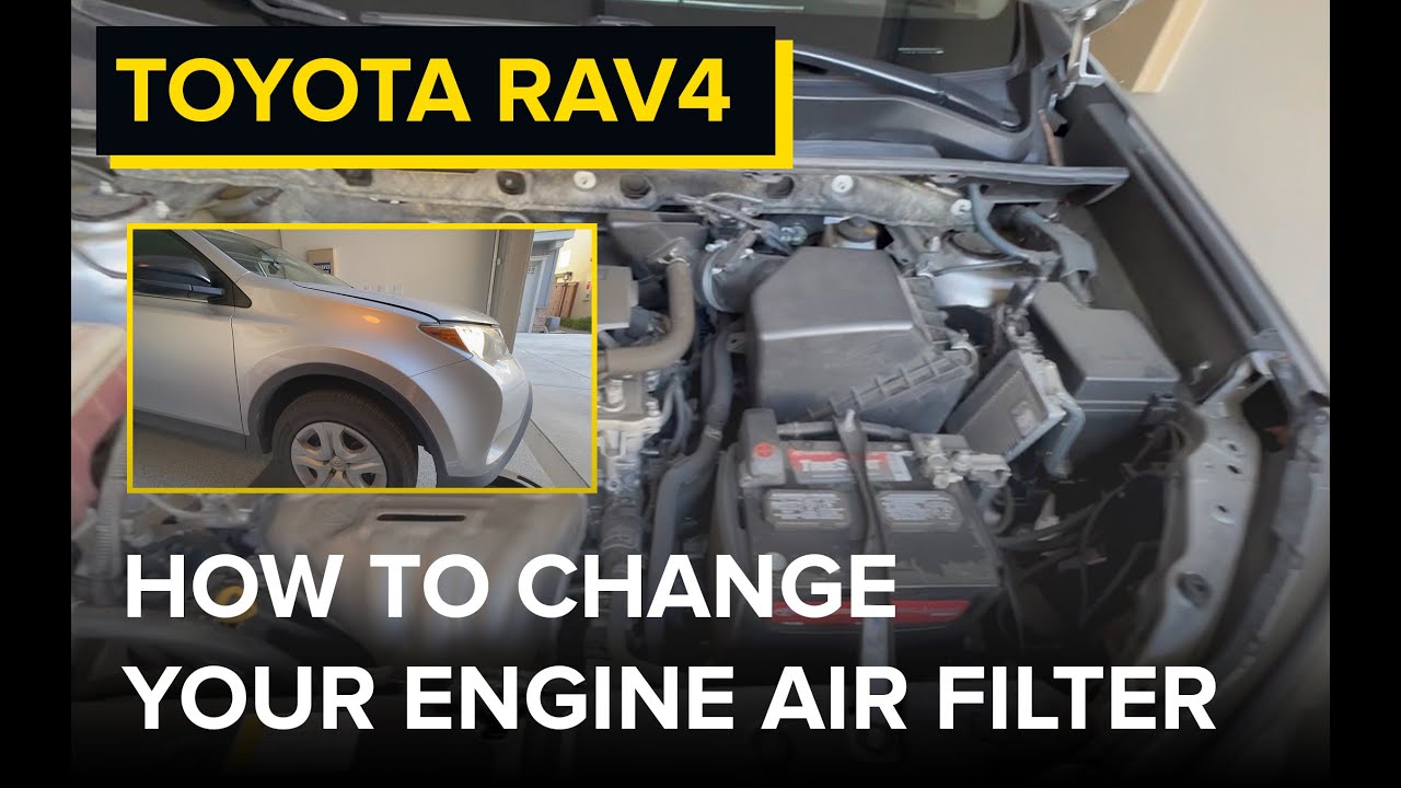 2015 Toyota RAV4 Engine Air Filter Change - YouTube