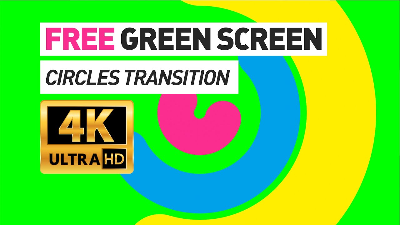 Free Green Screen Chroma Key Transition 4K - Colored circles [FREE ...