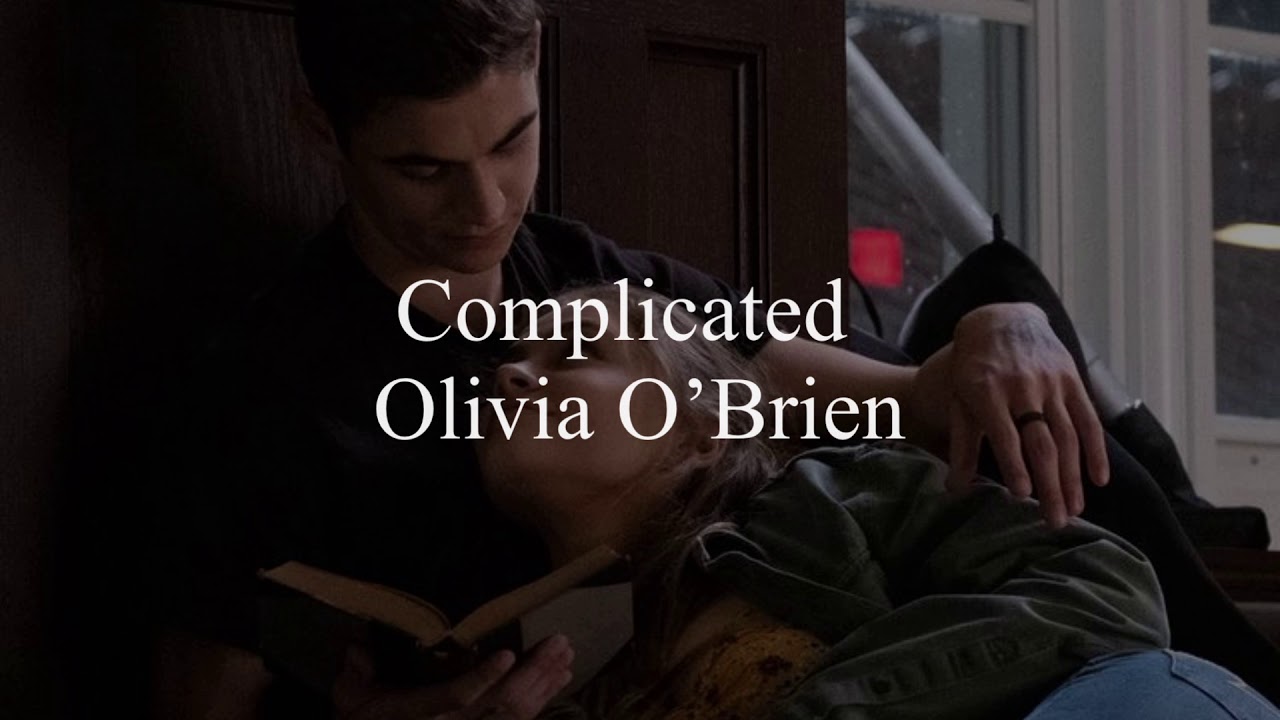Complicated Olivia O Brien Lyric YouTube complicated-olivia-o-brien-lyric-youtube