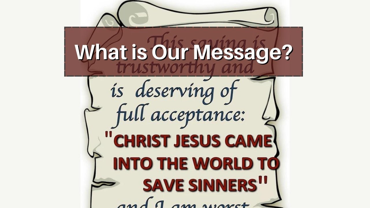 "What is Our Message" - YouTube