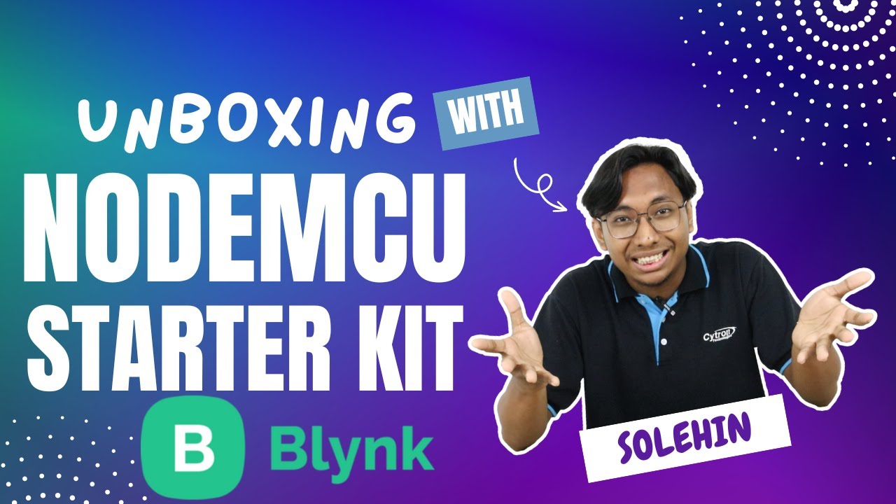 Jom Unboxing NodeMCU IoT Starter Kit (Blynk)– Ready Nak Start Projek ...
