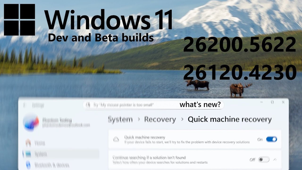 Windows 11 Dev and Beta (26200.5622, 26120.4230) - What's New? - YouTube