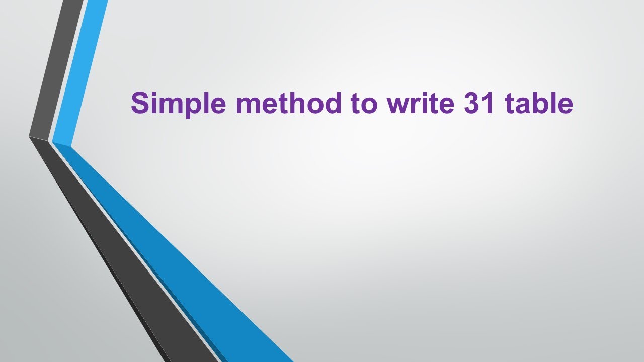 Simple method to write 31 table - YouTube