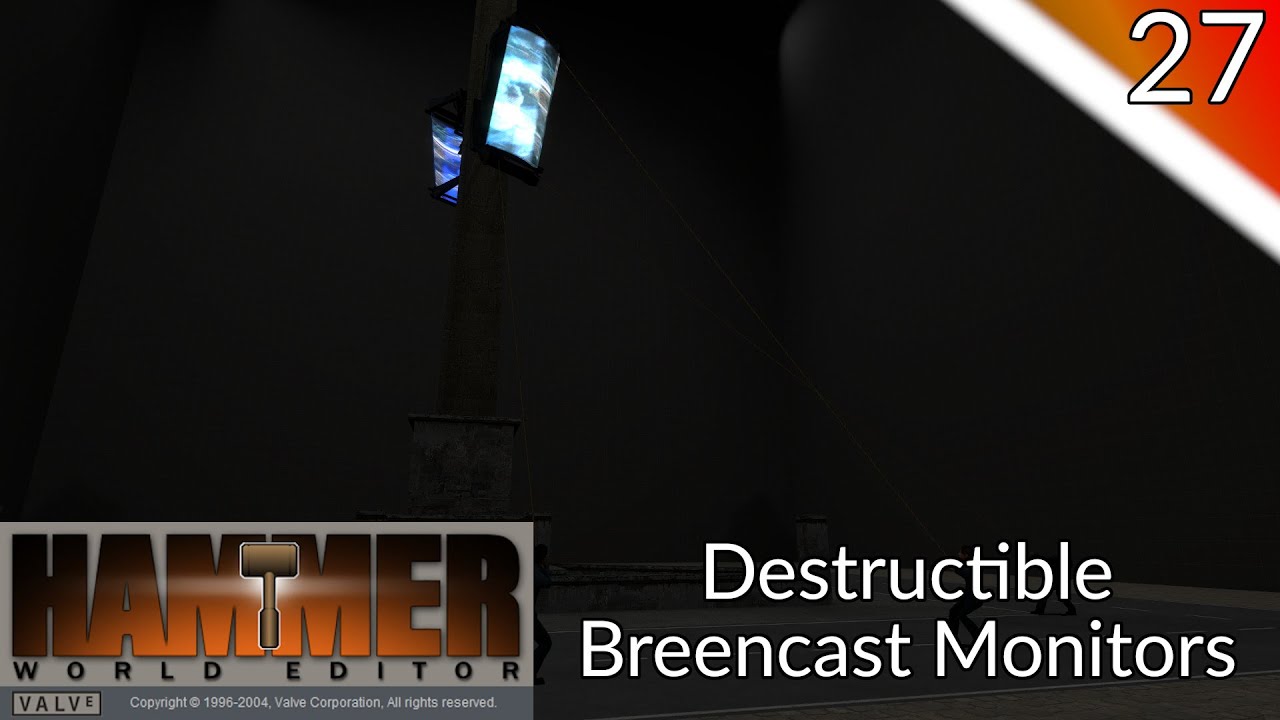 Hammer Tutorial 27 - Destructible Breencast Monitors - YouTube