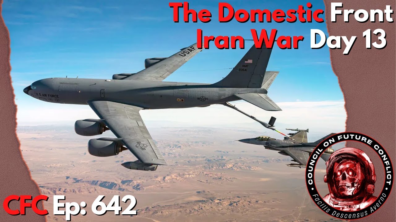 Council on Future Conflict Episode 642: The Domestic Front, Iran War ...