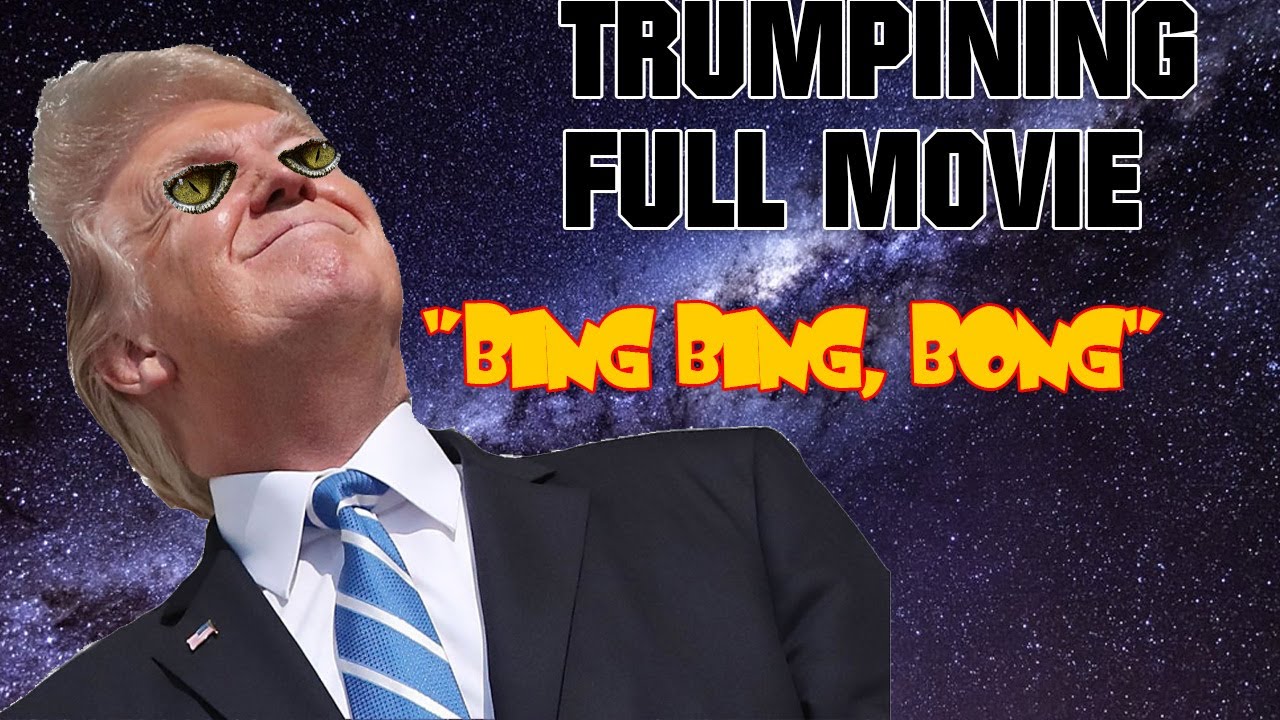 Trumpining™ (Full Movie) - YouTube