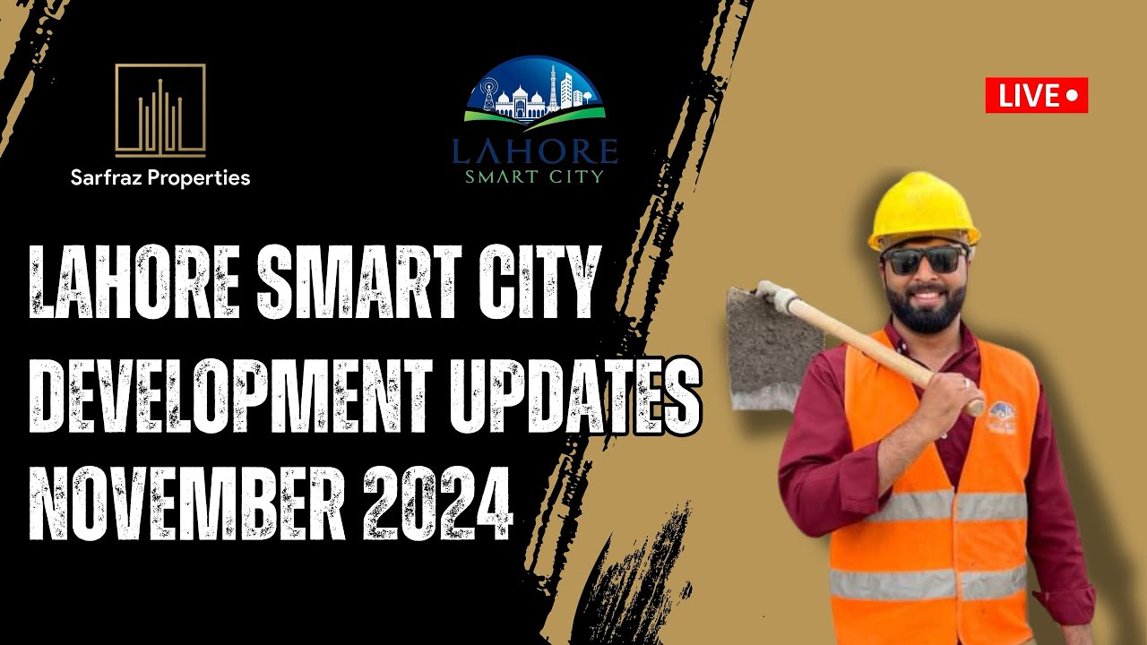 November Development Update of Lahore Smart City | Lahore Smart City | Sarfraz Properties - YouTube