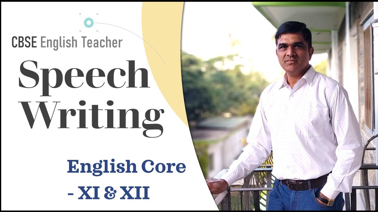 CBSE English Class 11 & 12 Speech Writing - YouTube