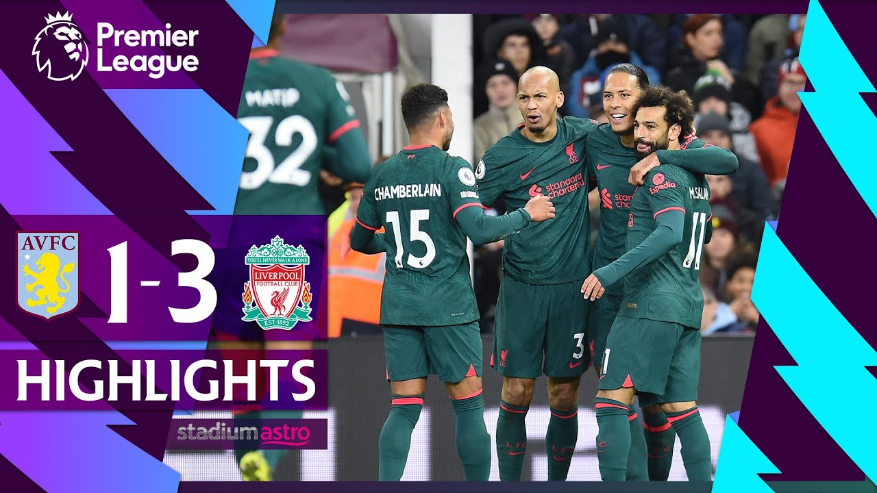 EPL Highlights: Aston Villa 1 - 3 Liverpool | Astro SuperSport - YouTube