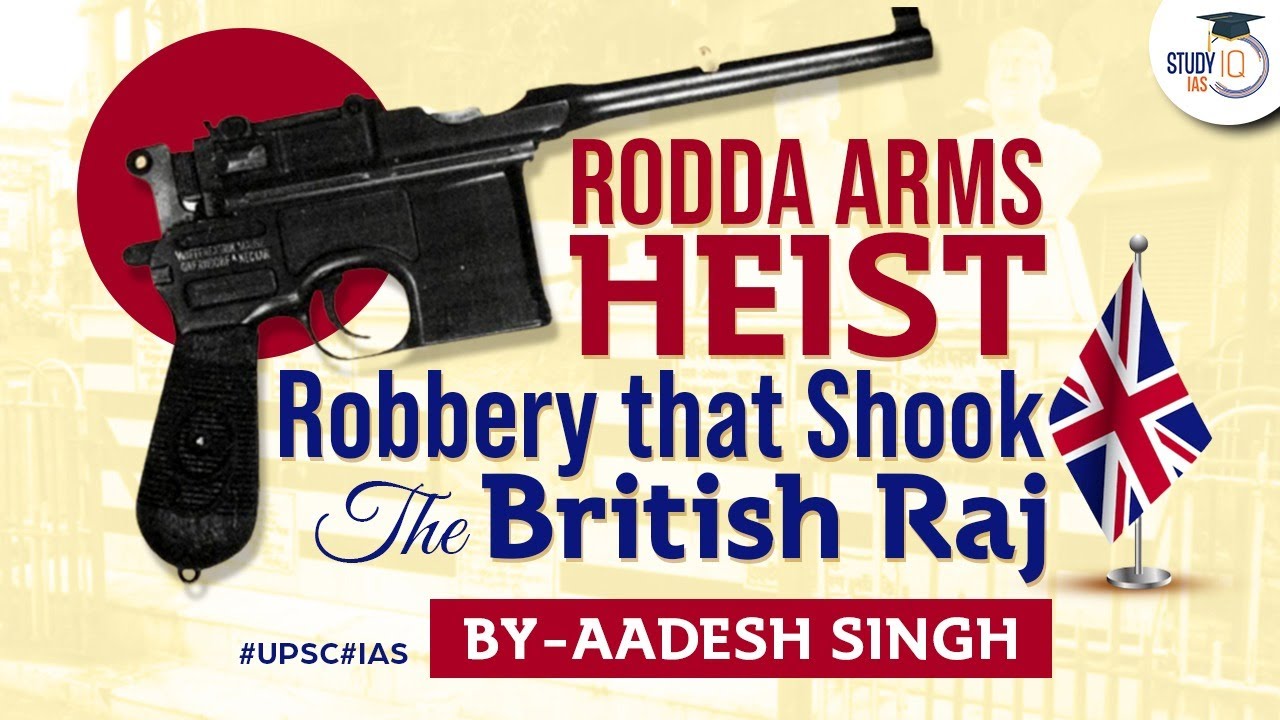 Rodda Arms Heist | Revolutionary Activities | Indian National Movement ...