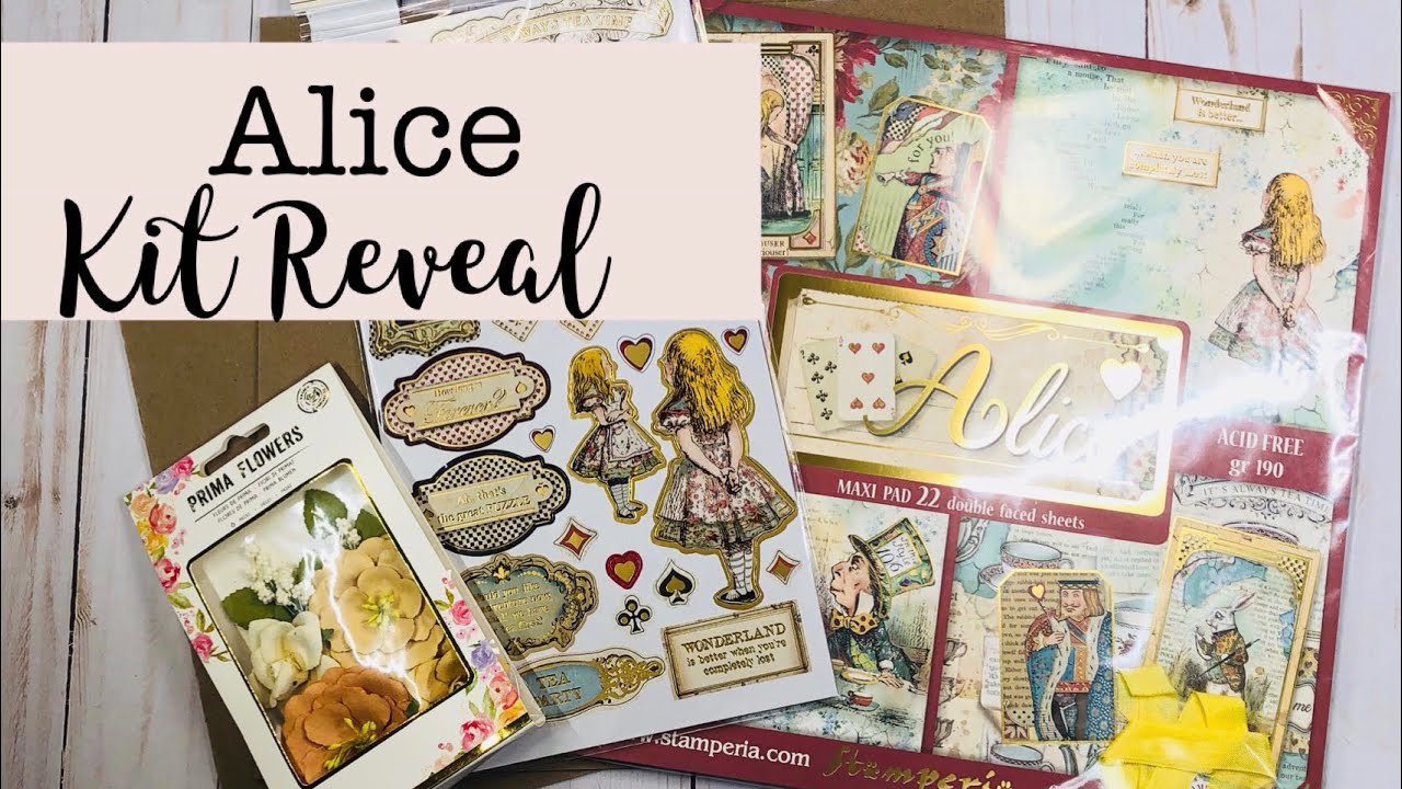 Alice in Wonderland Kit Reveal - YouTube