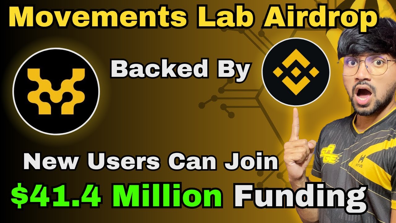 Movements Lab Airdrop Free to join $48.4 Million Funding Backed by Binance | SAGE Hindi - YouTube