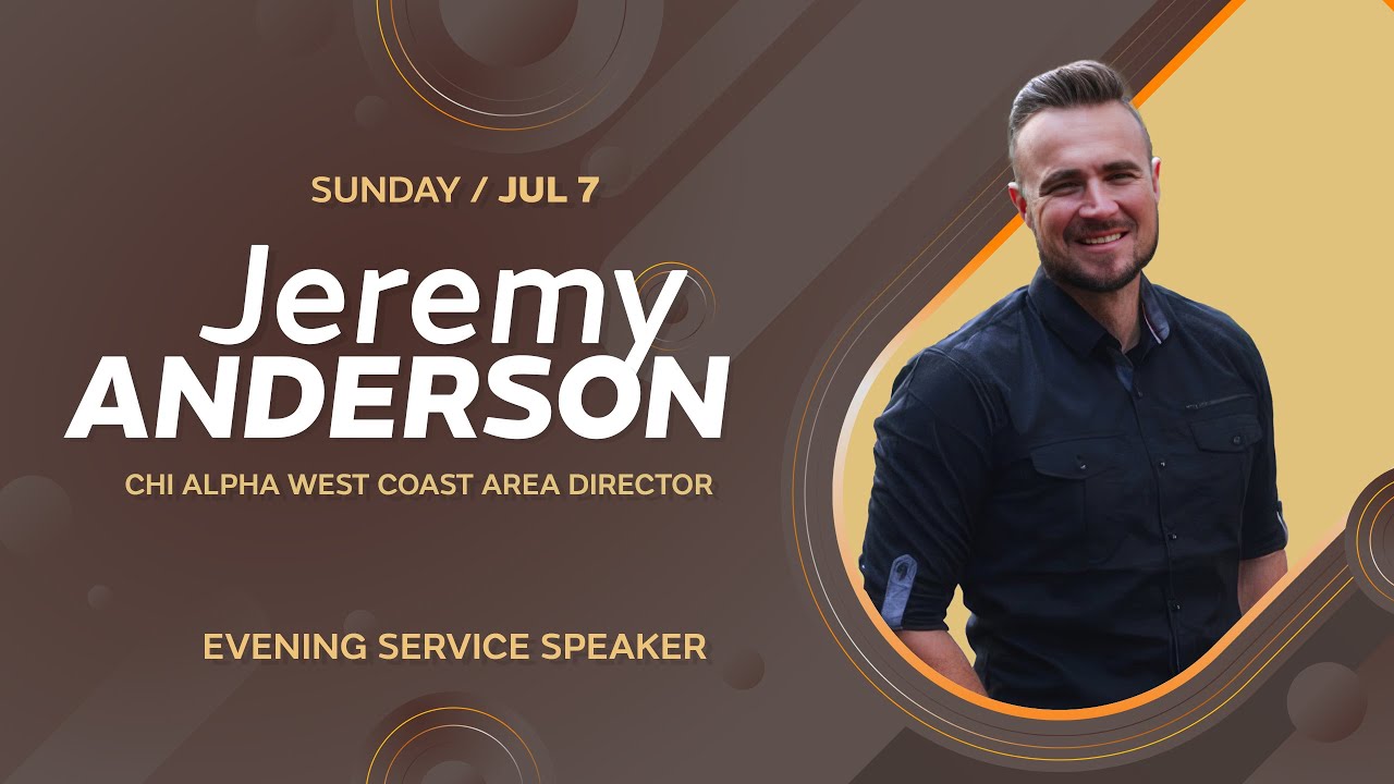 Jeremy Anderson :: Sunday Evening Service :: 07 Jully 2024 - YouTube