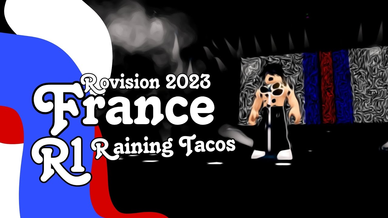 R1 (Roblox1) - Raining Tacos (LIVE) | France 🇫🇷 | First Semi-Final ...