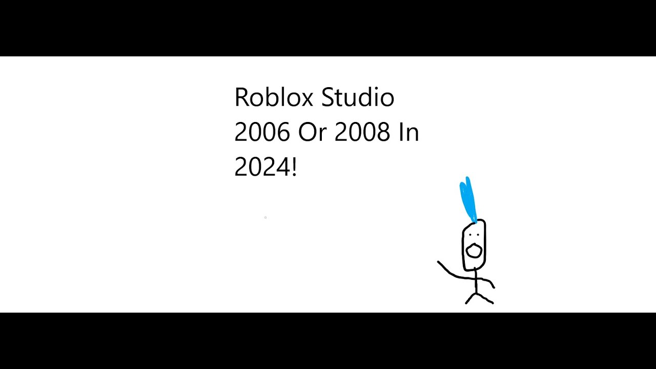 Roblox Studio 2006 Or 2008 In 2024! - YouTube