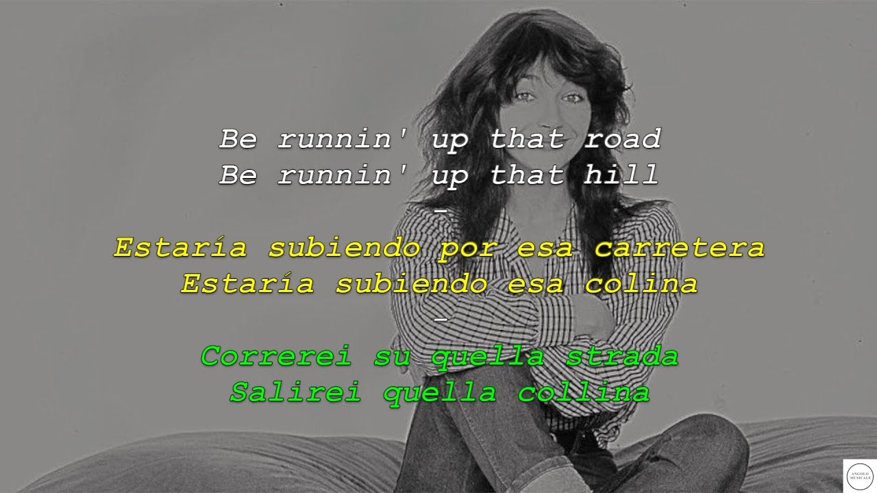 Running Up That Hill- Kate Bush (Lyrics- Letra- Testo) SUBTITULADA ...