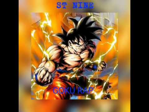 Goku rap level up ST NINE (DRAGON ball)