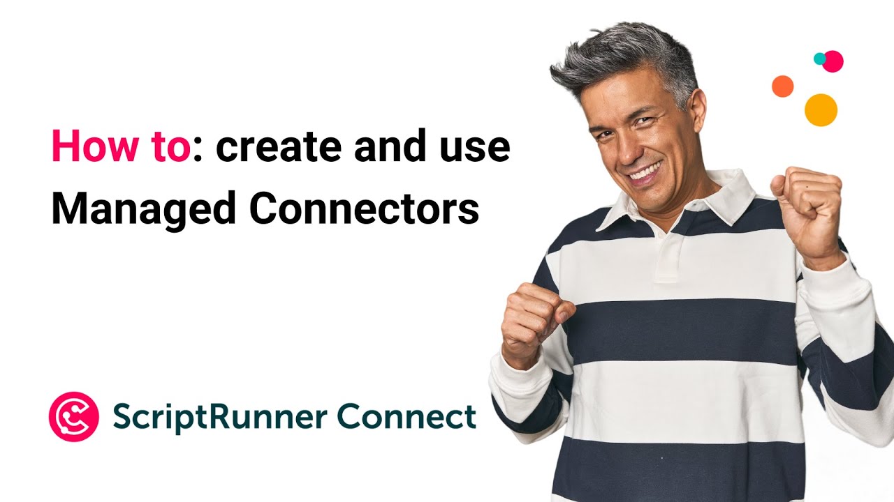How to create and use Managed Connectors | ScriptRunner Connect - YouTube
