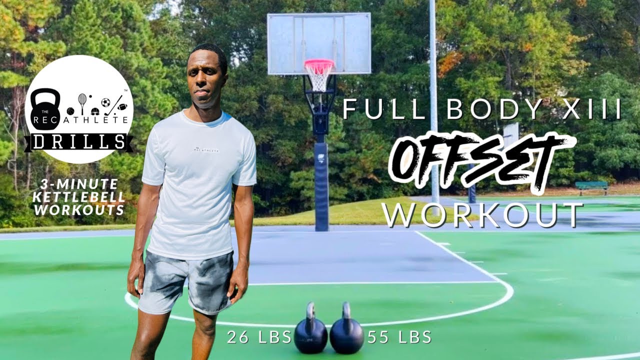 Fast Full-Body Kettlebell Offset Workout - TRA Drills: Full Body XIII ...