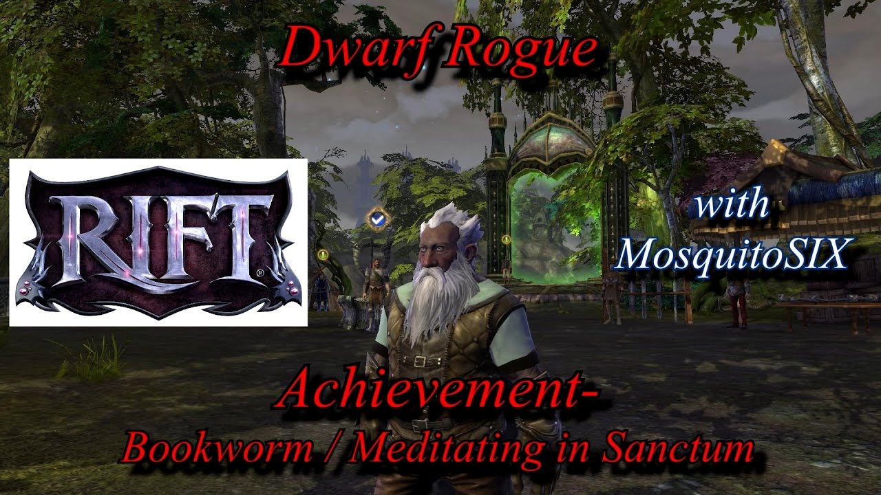 "RIFT" Lets Play: Dwarf Rogue... Achievement- Bookworm / Meditating in ...