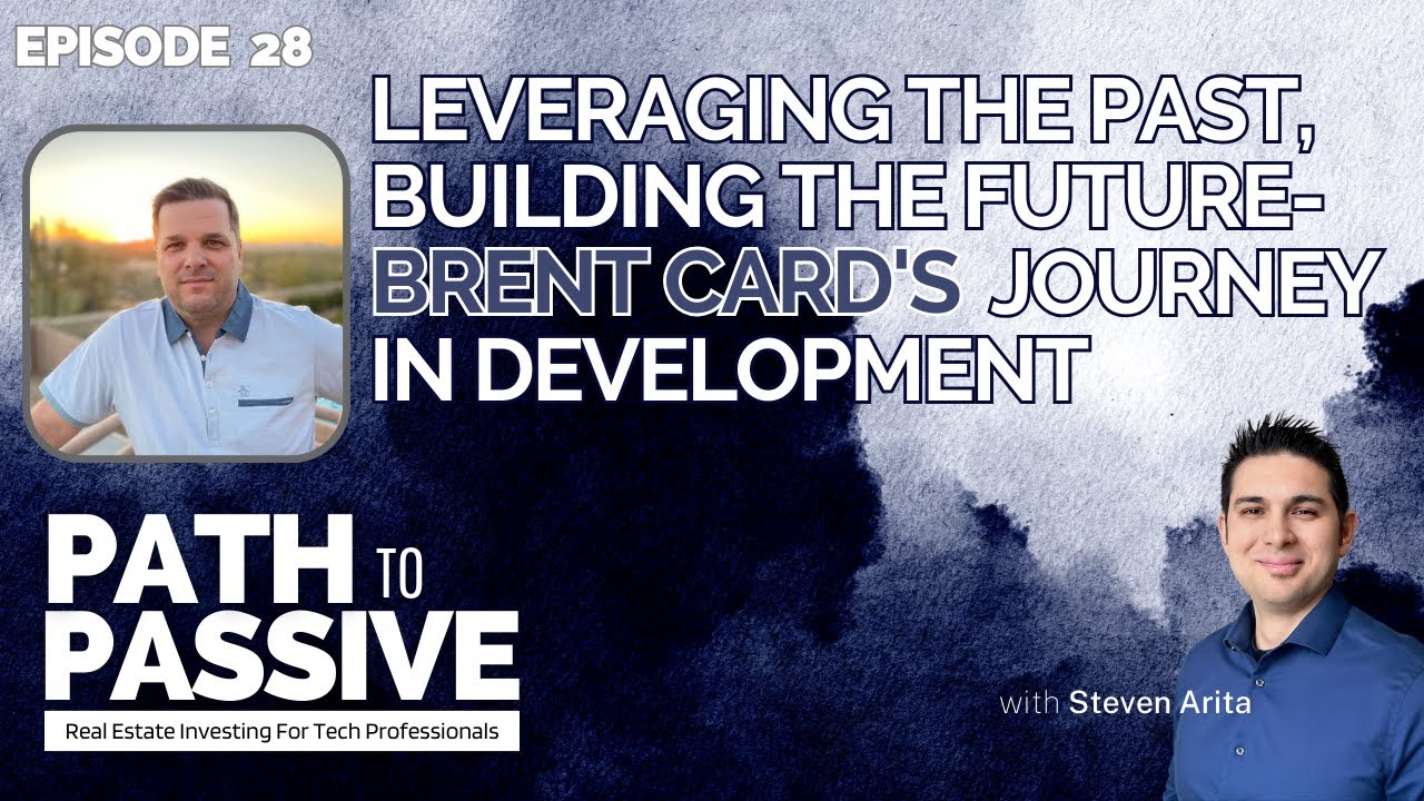 #28 - Leveraging the Past, Building the Future- Brent Card's Journey in ...