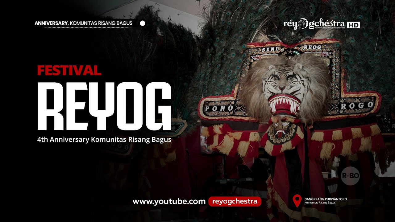 Reyogchestra - Festival Reyog 4th Anniversary Komunitas Risang Bagus ...