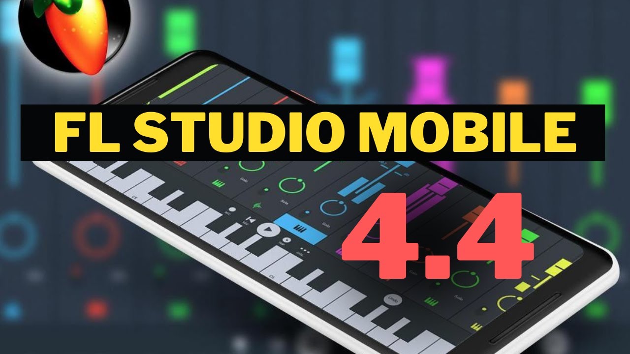 FL STUDIO MOBILE 4.4- Entérate de lo nuevo de este SUPER DAW MÓVIL # ...