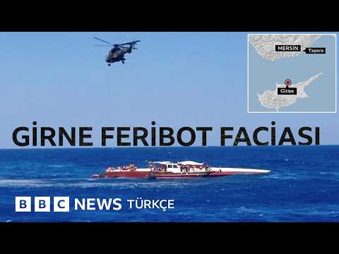 Kıbrıs: 267 kişilik feribot 10 dakikada nasıl battı?