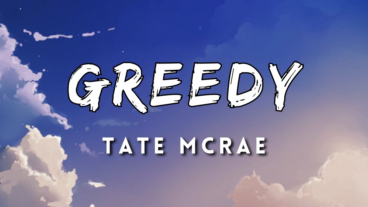Tate McRae - greedy (Lyrics) - YouTube