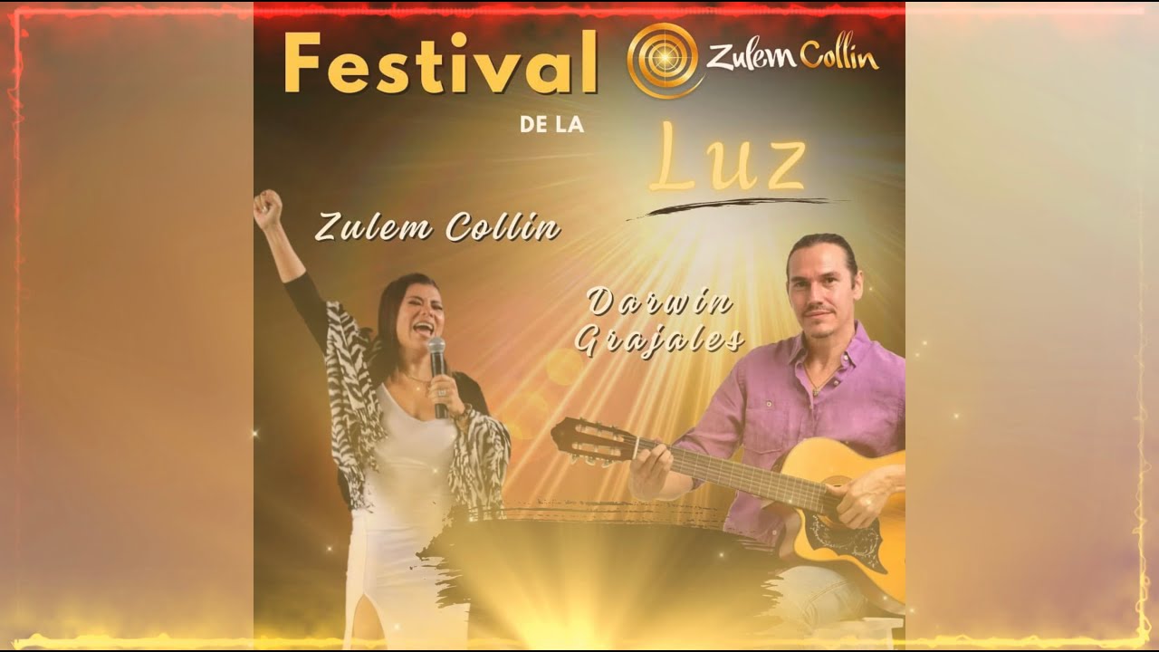 El Festival de la Luz | Con Zulem Collin & Darwin Grajales - YouTube