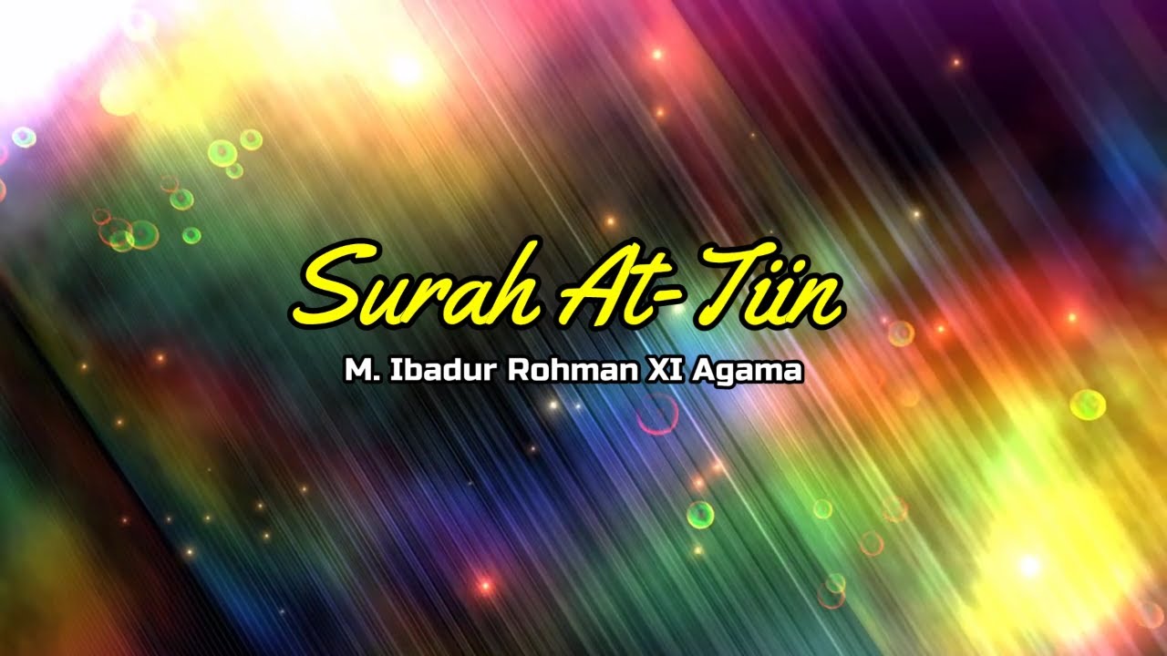 Surah At Tiin - YouTube