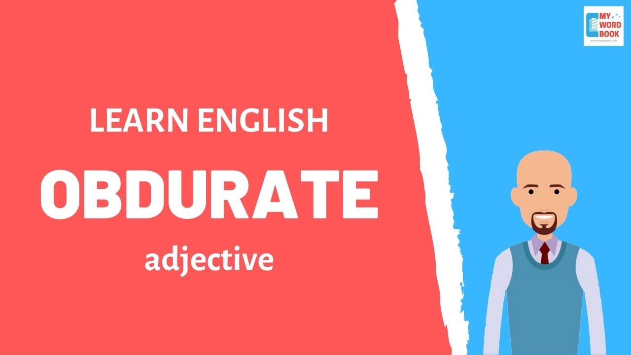 Obdurate | Meaning with examples | My Word Book - YouTube
