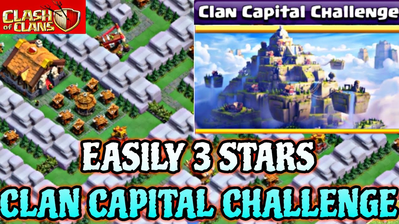 Easily 3 star CLAN CAPITAL CHALLENGE (Clash of Clans) - YouTube