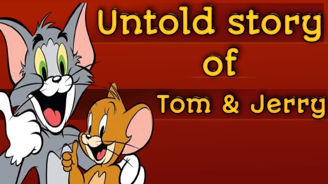 Tom and Jerry: A short Documentary | The Untold Story of Tom & Jerry ...