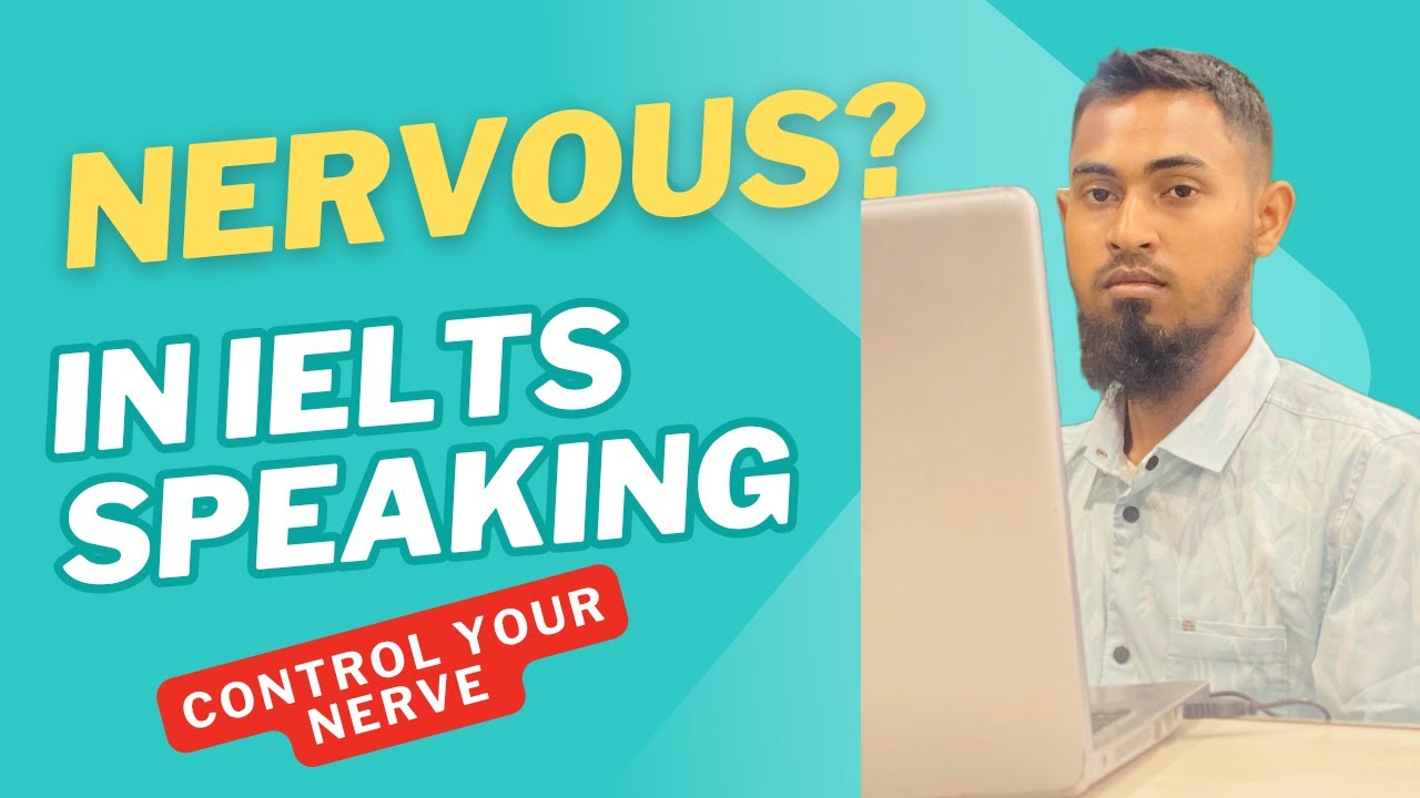 "How to Remove Nervousness, Shyness & Hesitation in IELTS Speaking ...
