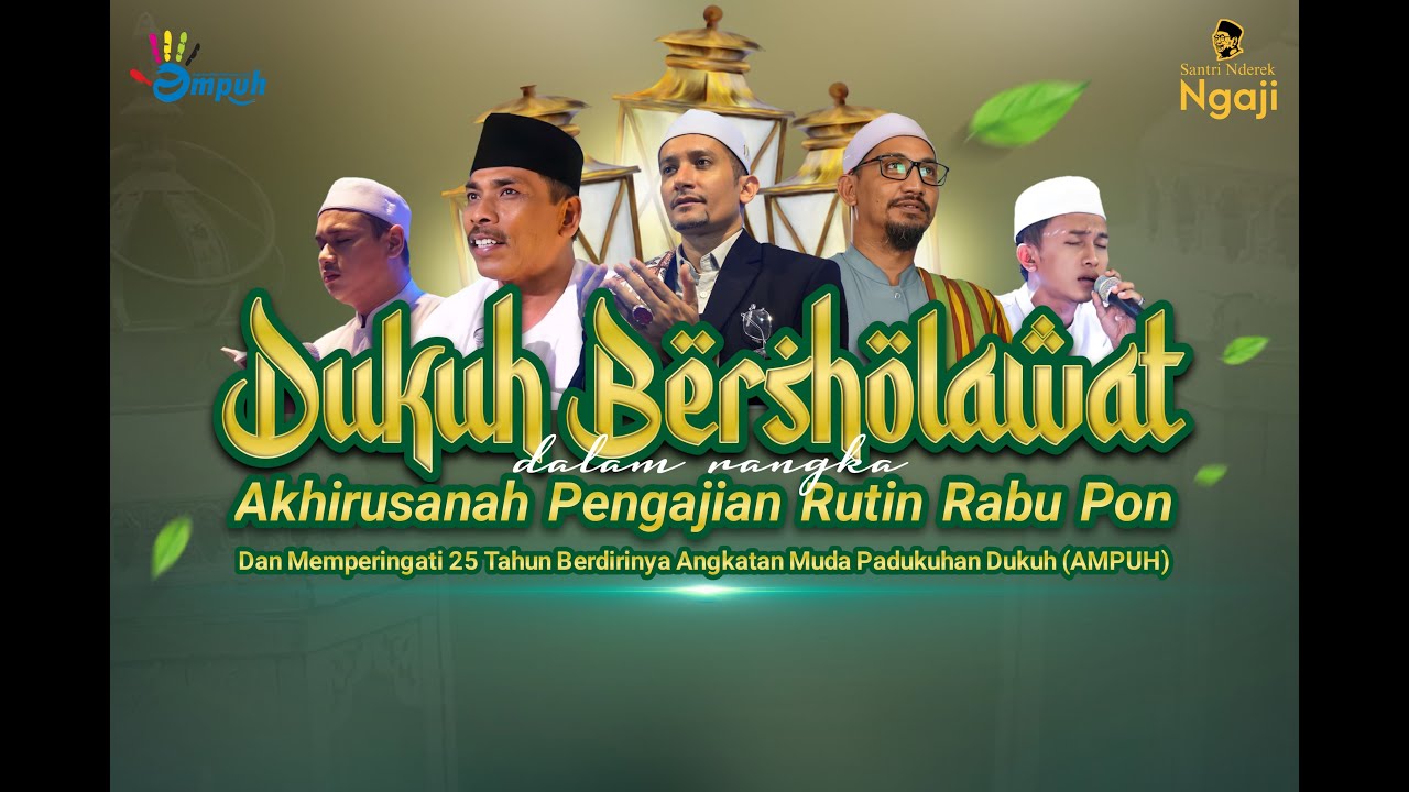 DUKUH BERSHOLAWAT BERSAMA HABIB MUHAMMAD BIN YAHYA BARAQBAH & HABIB ...