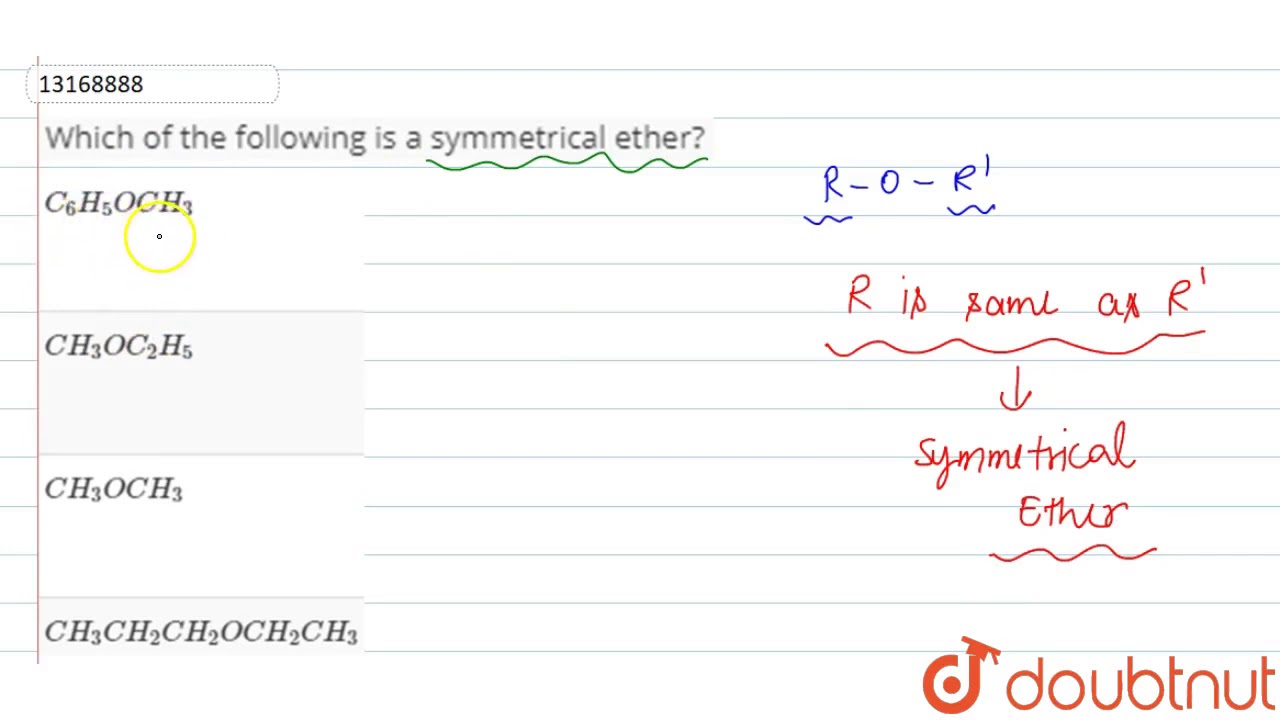 Which of the following is a symmetrical ether? - YouTube