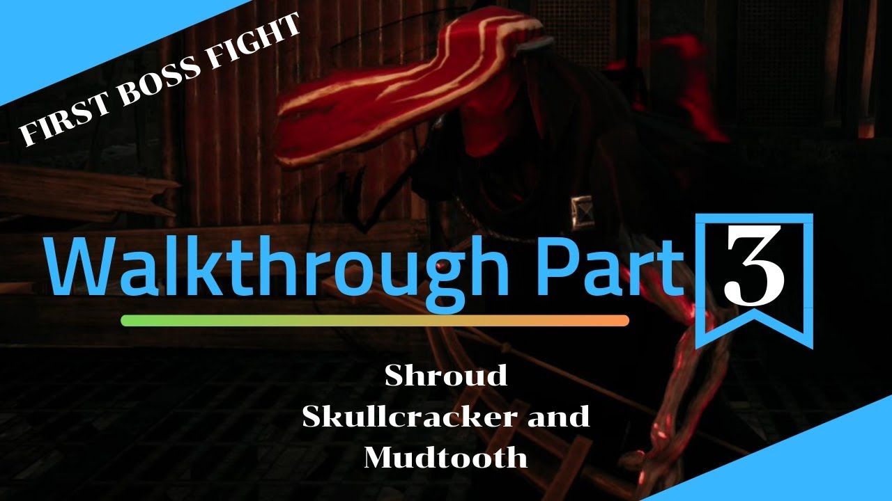 Remnant: From the Ashes SHROUD SKULLCRACKER BOSS / Mudtooth Hideout ...