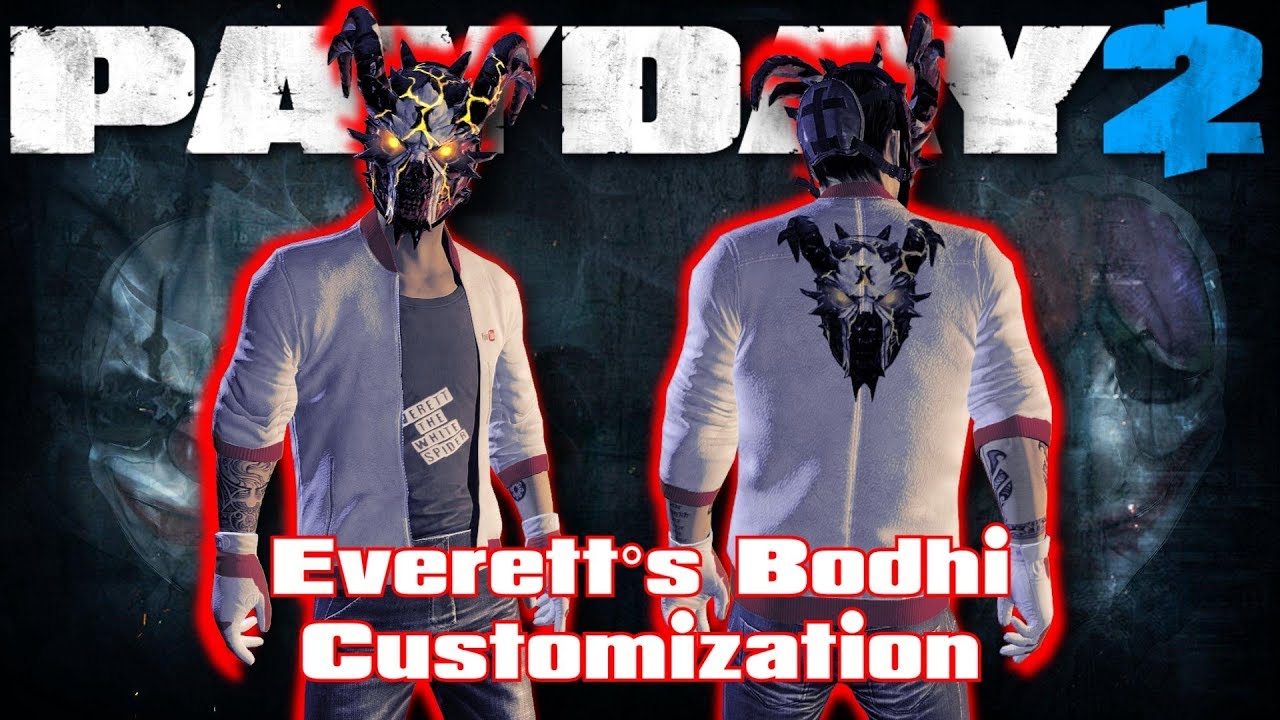 PAYDAY 2 Mod: Everett's Bodhi Customization - YouTube