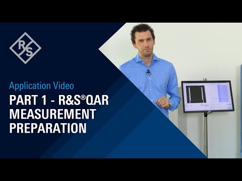 Application video: Part 1 - R&S®QAR Measurement Preparation