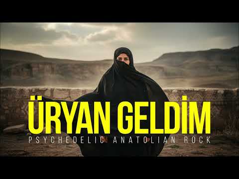Üryan Geldim - Psychedelic Anatolian Rock Cover